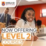 Shireland Sixth Form Expands Offering with New Level 2 Courses ...