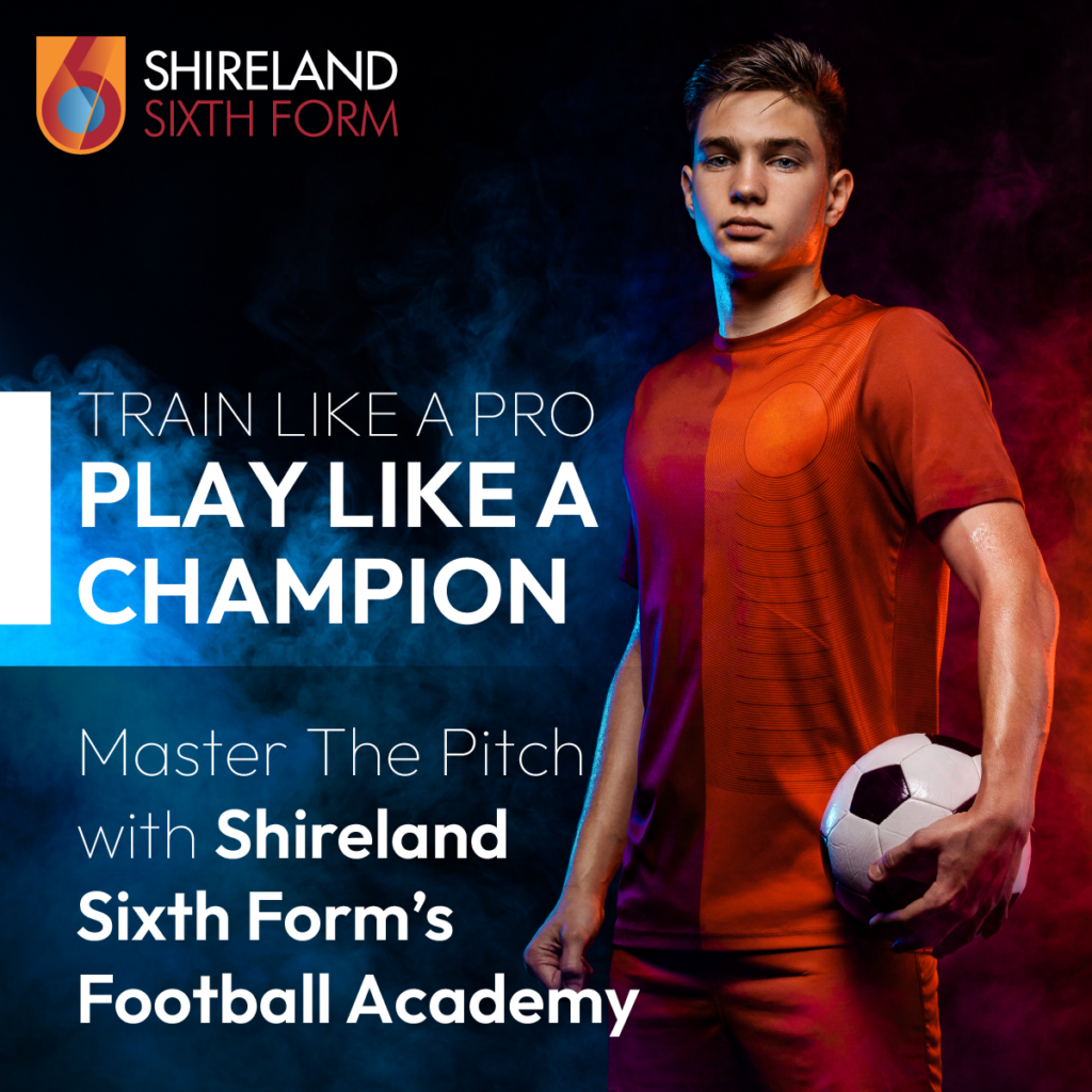 Shireland Sixth Form Unveils New Post-16 Football Academy – Shireland ...